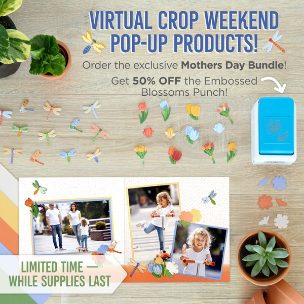 Creative-Memories-Scrapbooking-Supplies-April-2024-Virtual-Crop-Pop-Up ...